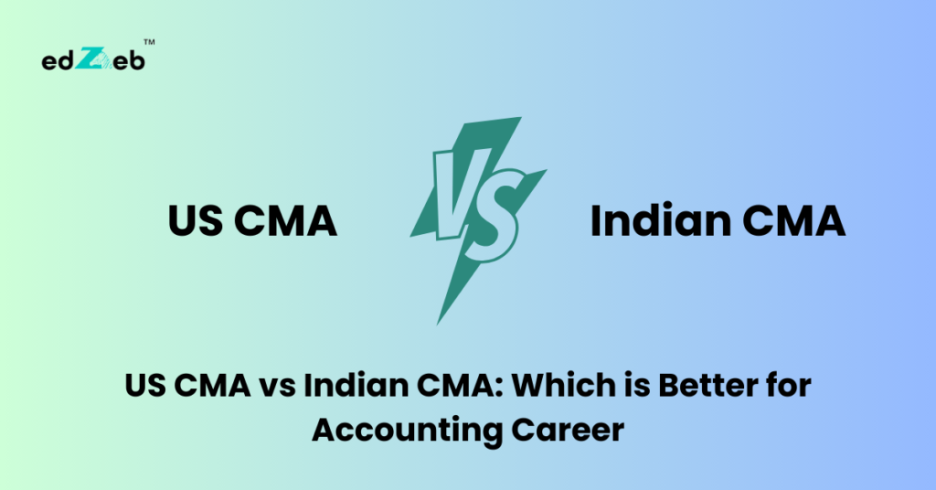 CMA vs CPA: Detailed Comparison, Which is Better?
