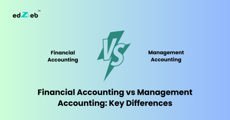 Financial vs Management Accounting: Differences Explained