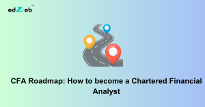 CFA Roadmap: How to become a CFA Charterholder