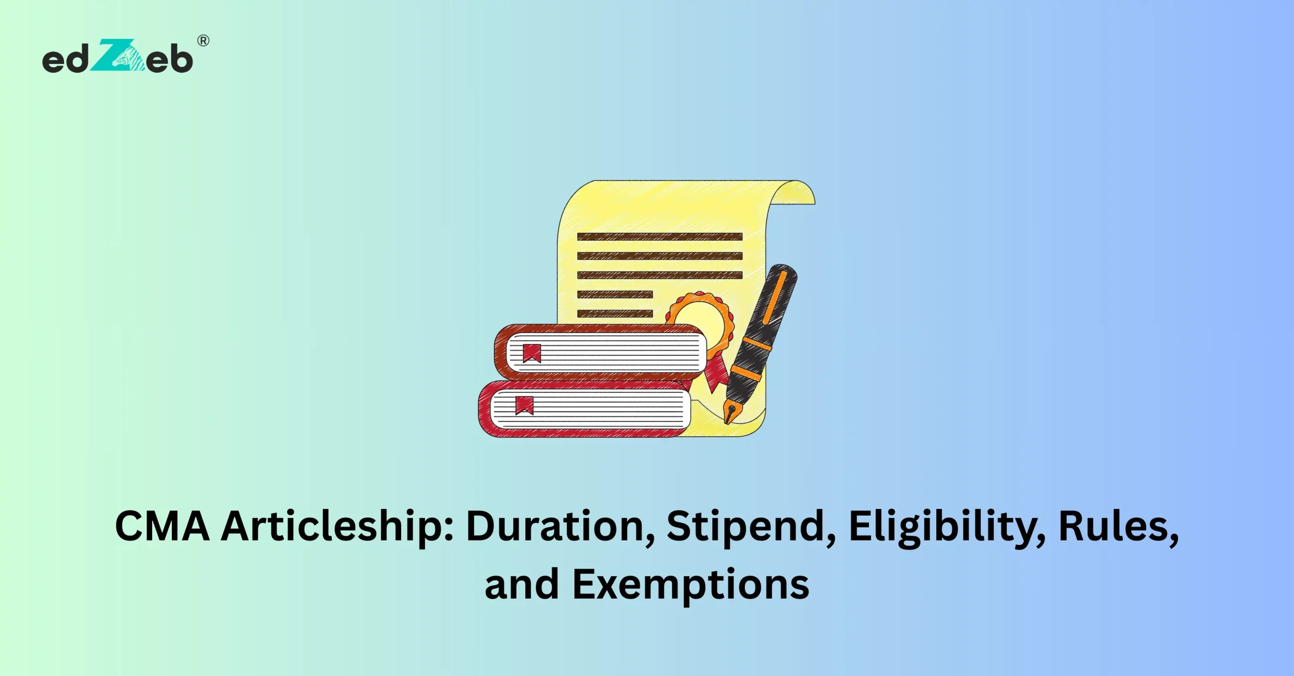 CMA Articleship Duration and Stipend Explained Simply