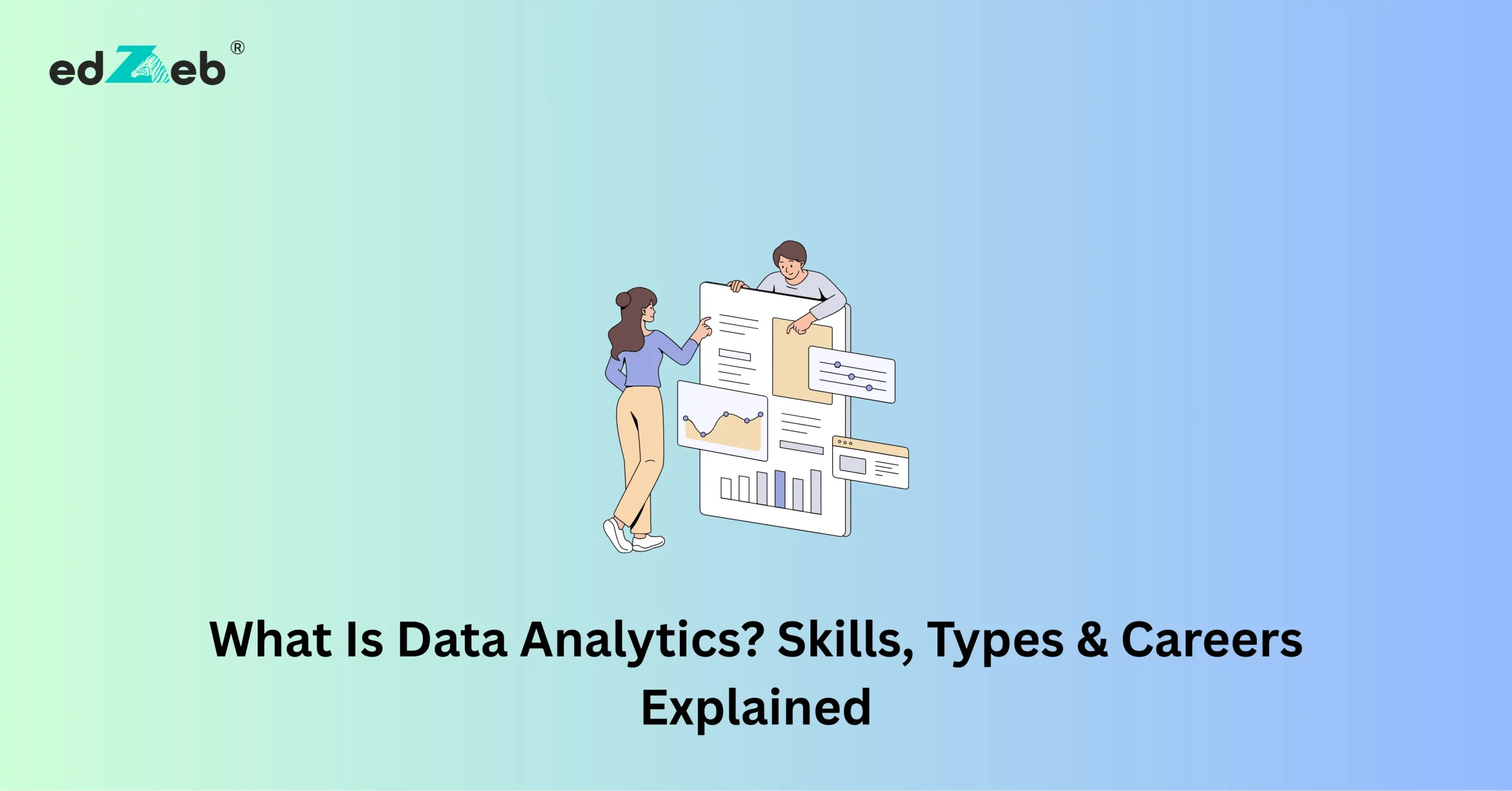What Is Data Analytics? Why Everyone Is Learning It Now