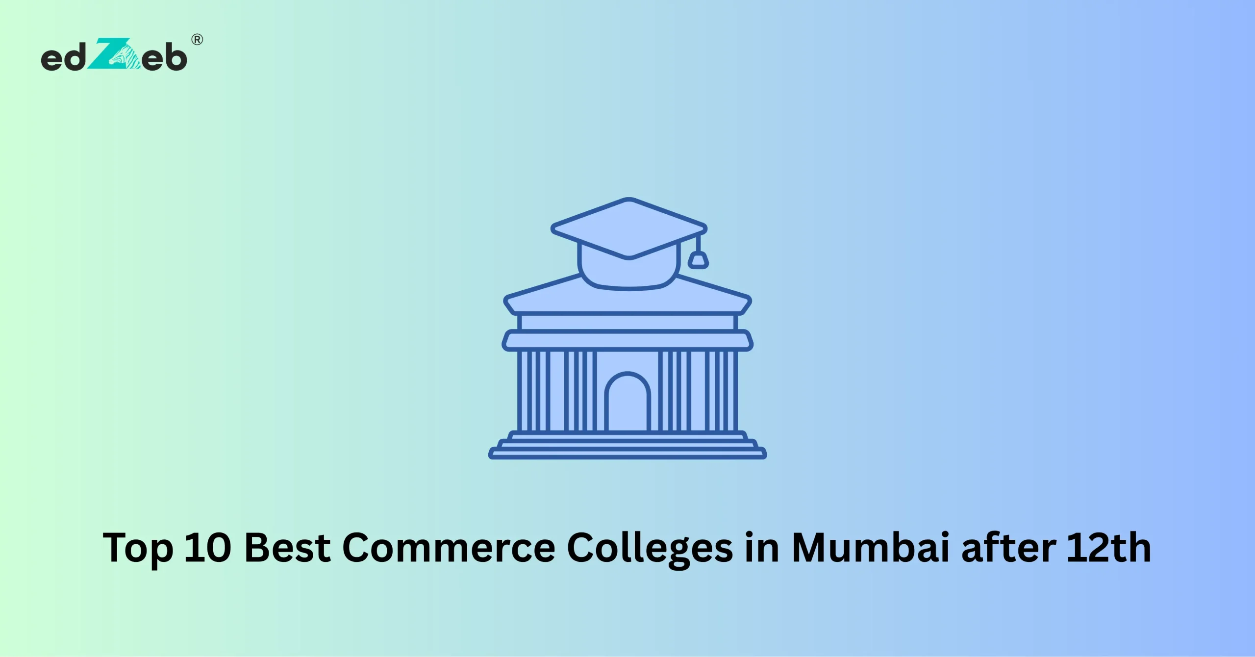 Top 10 Commerce Colleges in Mumbai After 12th (2026)